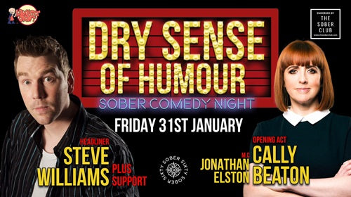 A Dry Sense of Humour - Sober Comedy Night 31st January 2025 - Woodley ...